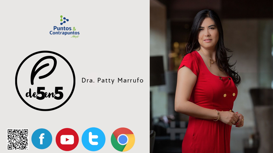 De 5 en 5 con la Dra. Patty Marrufo | 12/12/23 - Puntos y Contrapuntos.mx